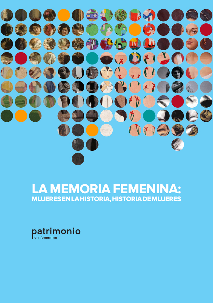 The Feminine Memory: women in history, the history of women ...